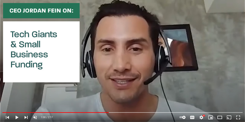 Fintech CEO Jordan Fein: Tech Giants & Small Biz Funding